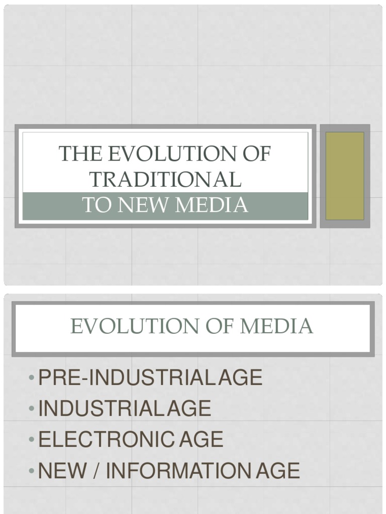 The Evolution of Traditional To New Media | PDF | Wearable Technology ...