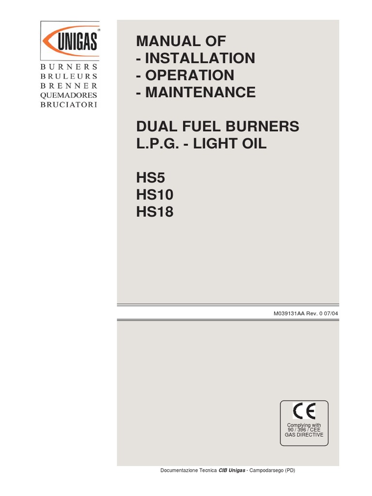 Manual of - Installation - Operation - Maintenance Dual Fuel Burners L.P.G. - Light Oil HS5 HS10 ...