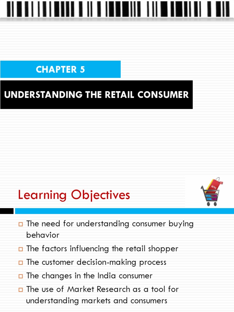 Understanding The Retail Consumer | PDF | Retail | Consumer Behaviour