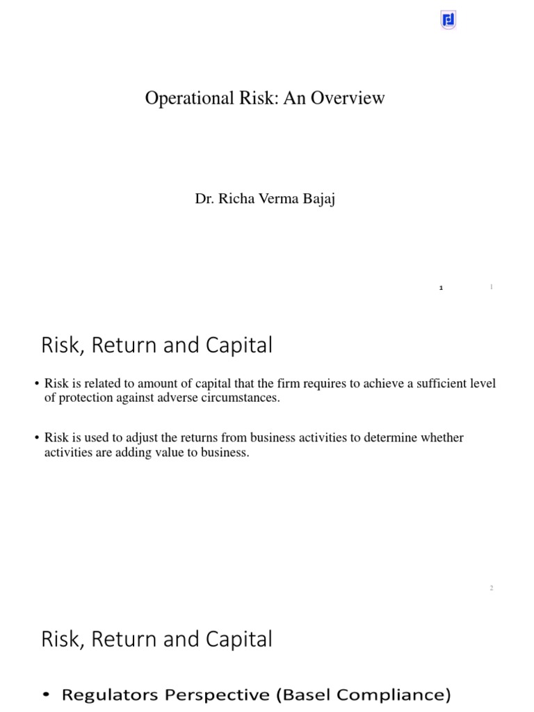 Operational Risk: An Overview: Dr. Richa Verma Bajaj | PDF ...