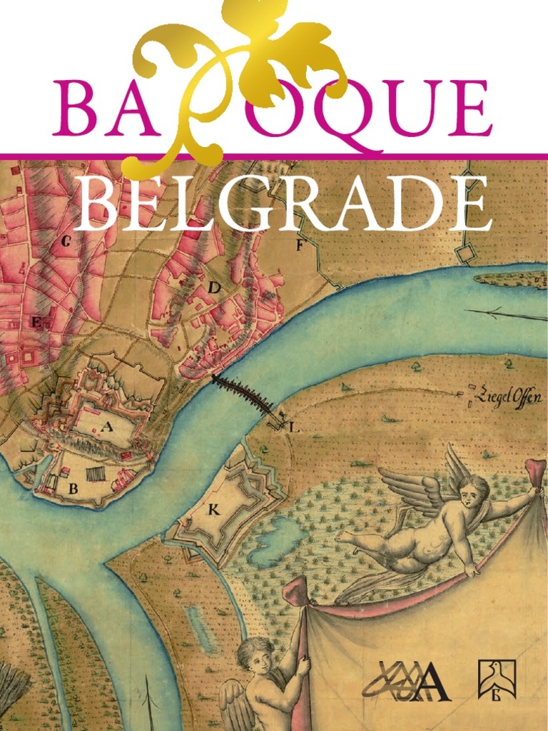 Baroque Transformation of Belgrade 1717-1739 | PDF | Ottoman Empire ...