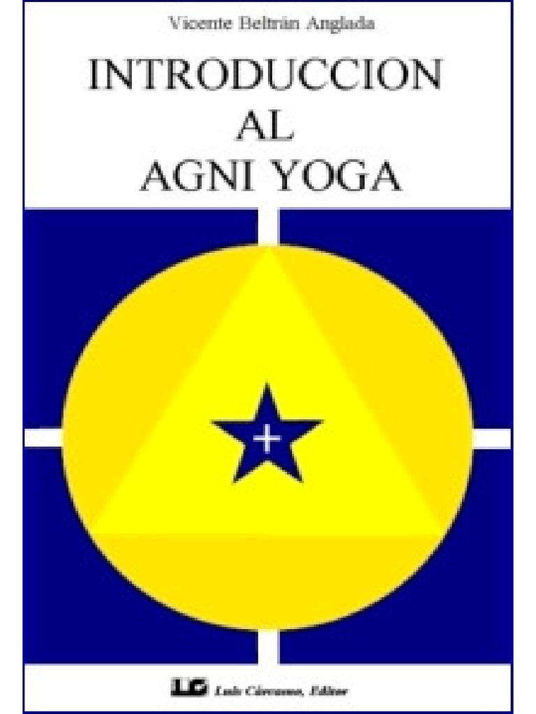 (Vicente Beltran Anglada) - Introduccion Al Agni Yoga PDF | PDF | Verdad | Homo Sapiens