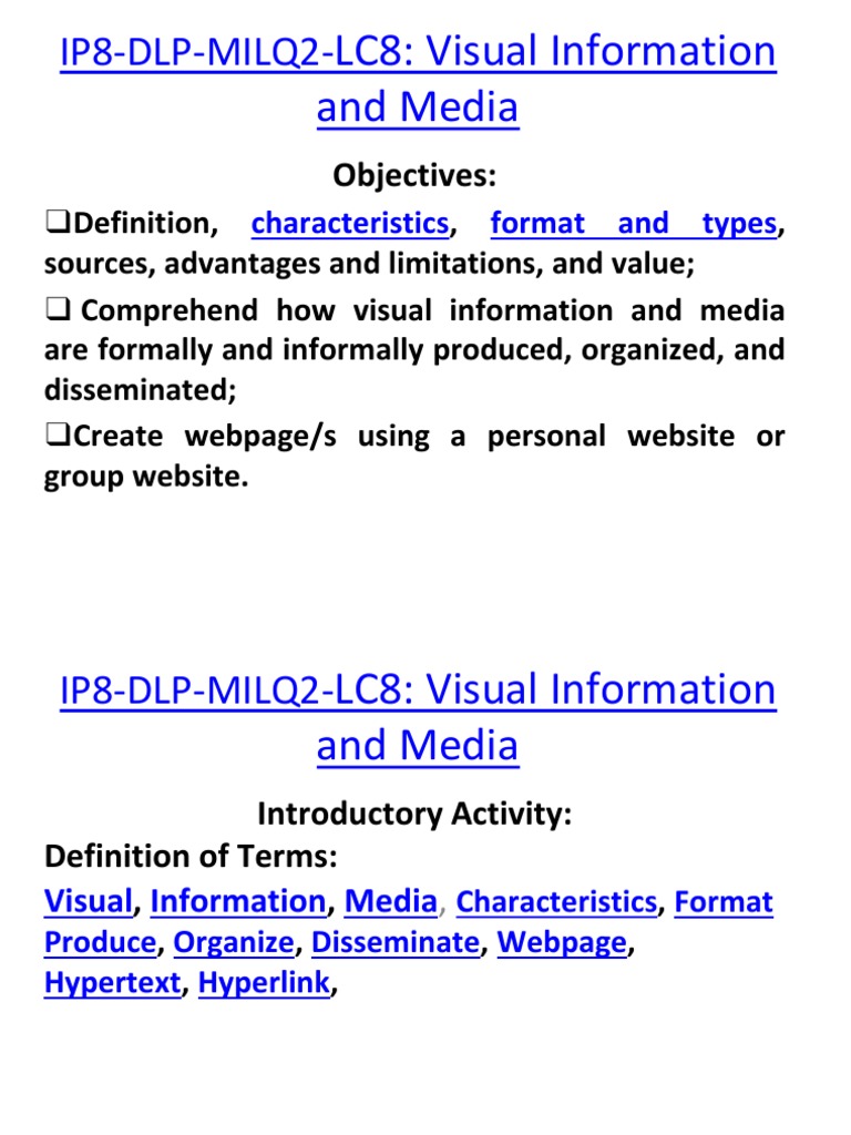 IP8-DLP-MILQ2-LC8 Visual Information and Media Which Are Formally and ...