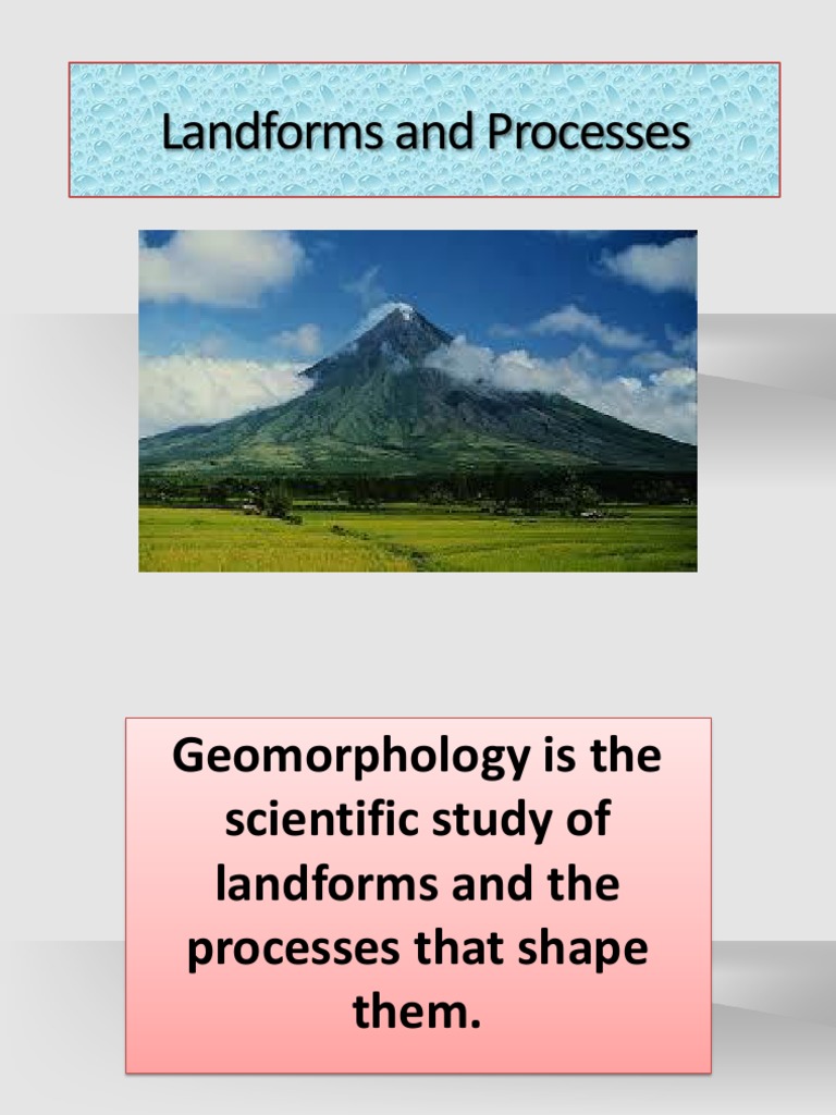 Landforms and Processes | Download Free PDF | Valley | Erosion