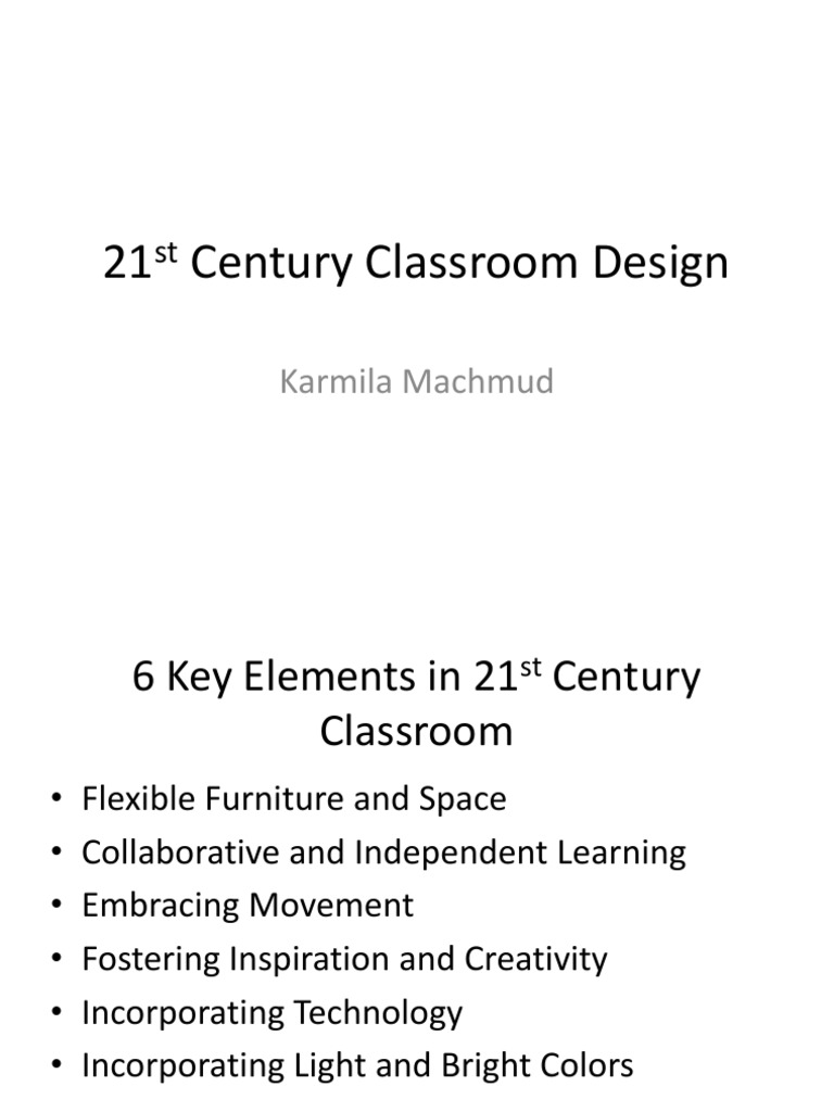 21st Century Classroom Design | PDF | Art | Self-Improvement