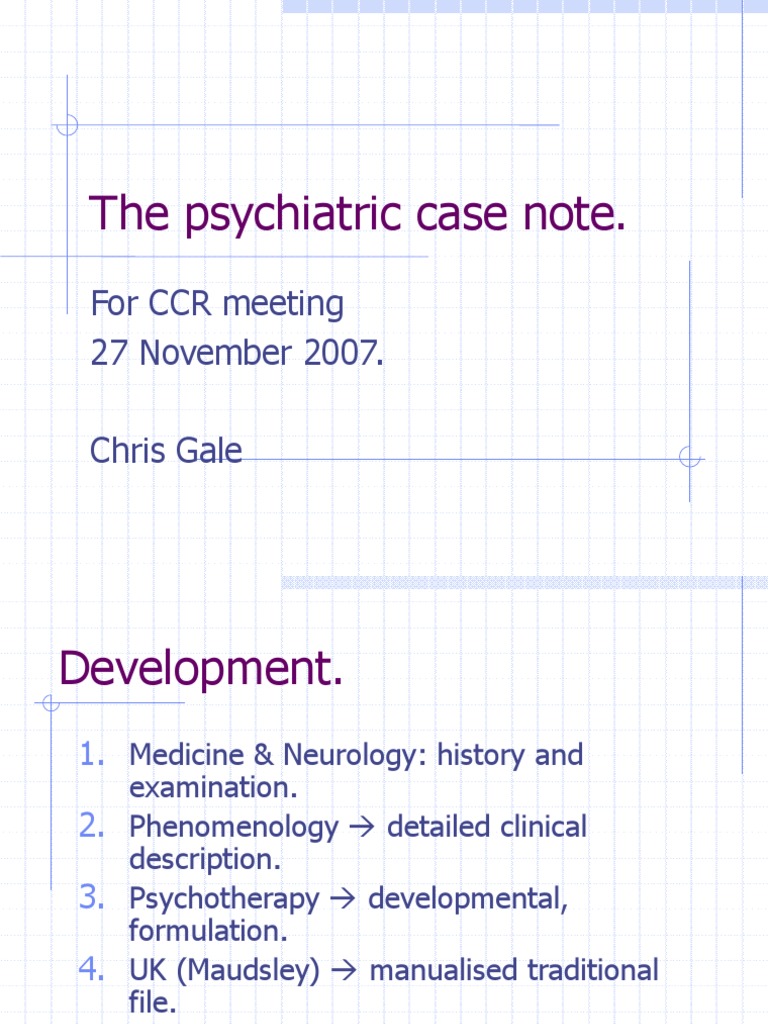 Comprehensive Psychiatric Case Note Guide | PDF | Psychiatry ...