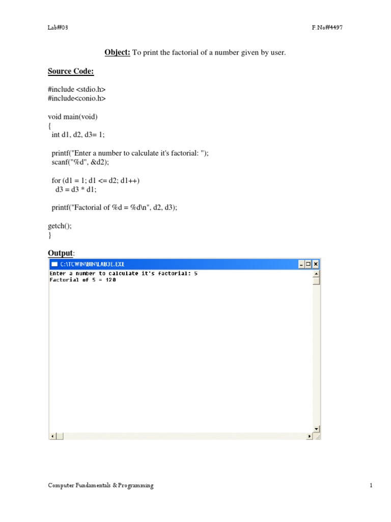 Object: To Print The Factorial of A Number Given by User. Source Code | PDF | Software | Digital ...
