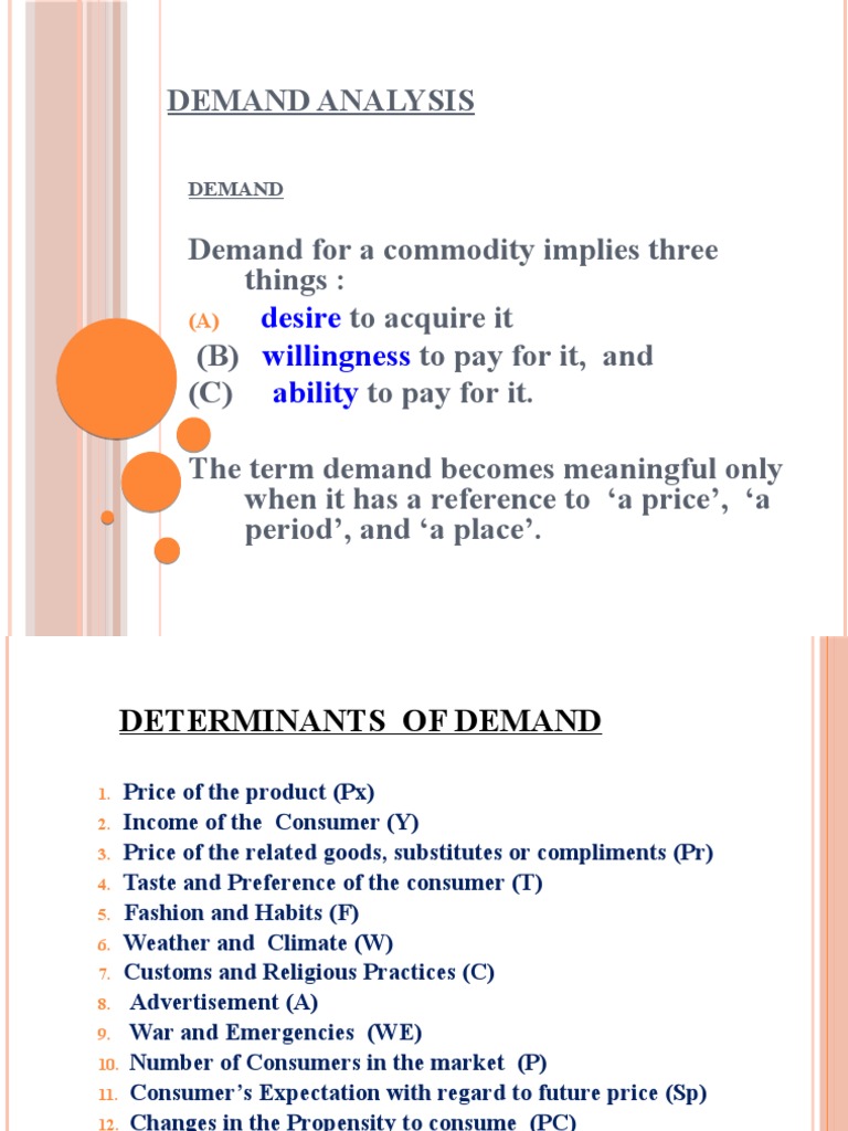 Demand Analysis: Desire Willingness Ability | PDF | Demand | Elasticity ...