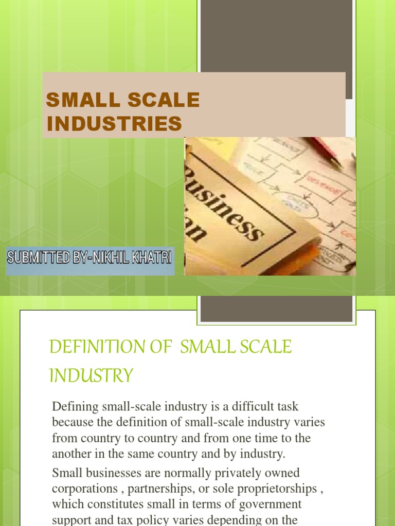 Small Scale Industries | PDF | Entrepreneurship | Industries