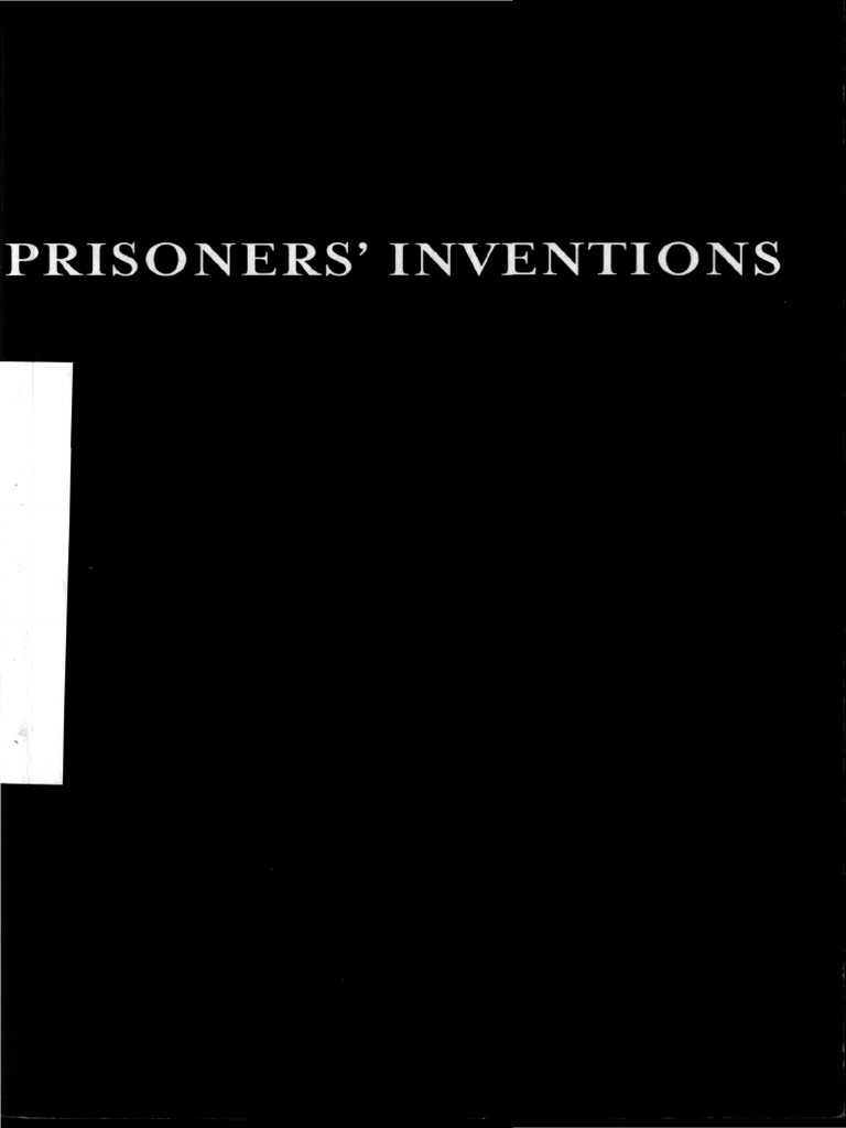 Prisoners Inventions | PDF
