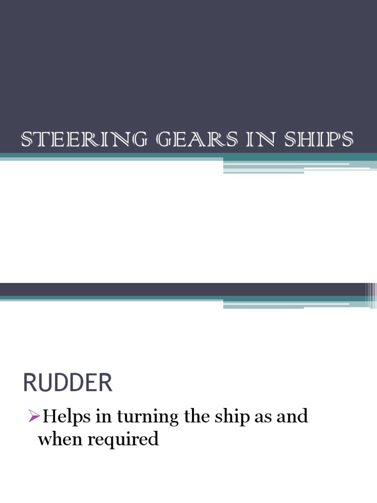 Types of Ship Steering Gears Explained | PDF | Pump | Gear