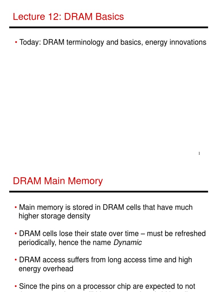 DRAM Basics: Refresh, Organization, and Innovations to Overcome Latency and Power Walls | PDF ...