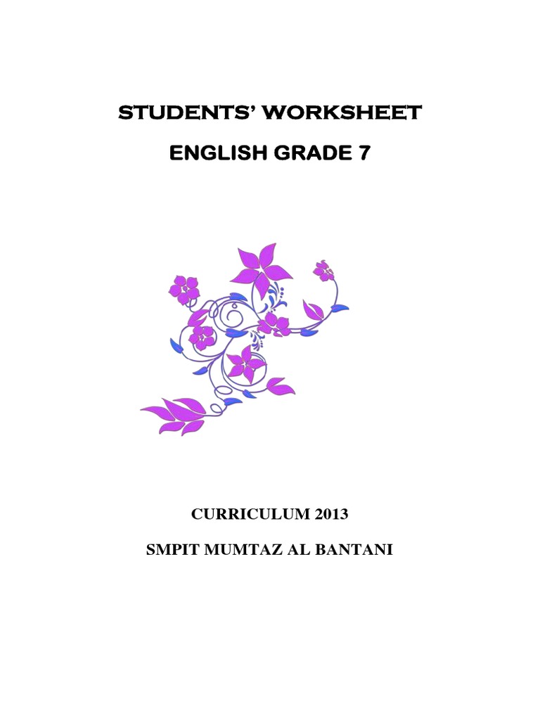 Students Worksheet English Grade 7 Curriculum 2013 Smpit Mumtaz Al
