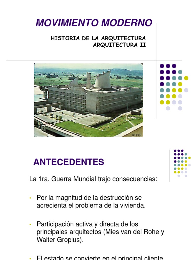 La historia del Movimiento Moderno en la arquitectura | PDF | Medios de ...