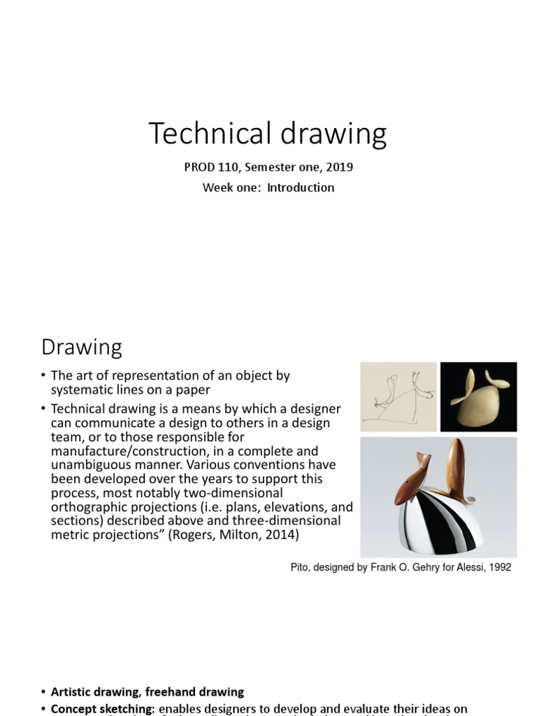 Technical Drawing: PROD 110, Semester One, 2019 Week One: Introduction ...