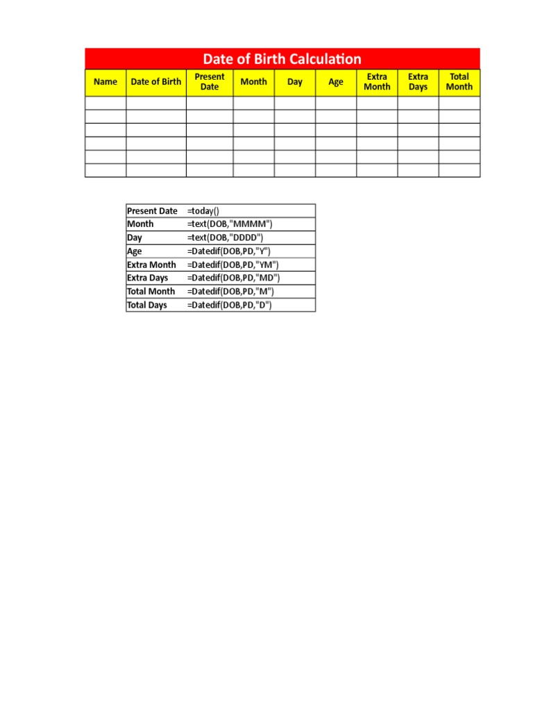 Date of Birth Calculation: Name Date of Birth Month Day Age Present ...