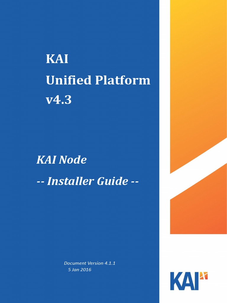 KAI Unified Platform v4.3: KAI Node - Installer Guide | PDF | Ip ...