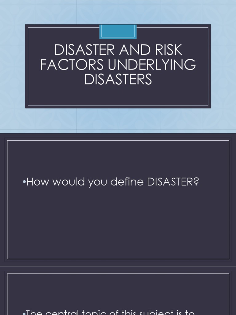 Lesson 1 - Disaster and Risk Factors Underlying Disasters Orig | PDF