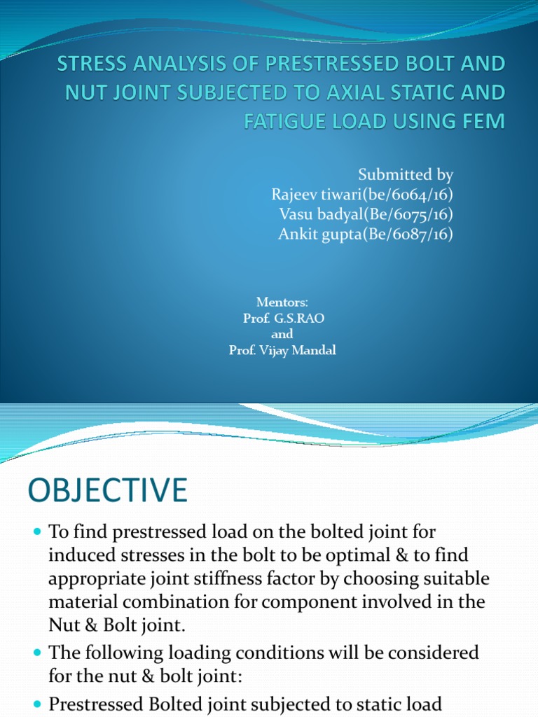Stress Analysis of Prestressed Bolt and Nut Joint | PDF | Nut (Hardware ...