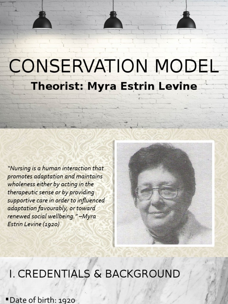 Levines Conservation Model | PDF | Nursing | Pain