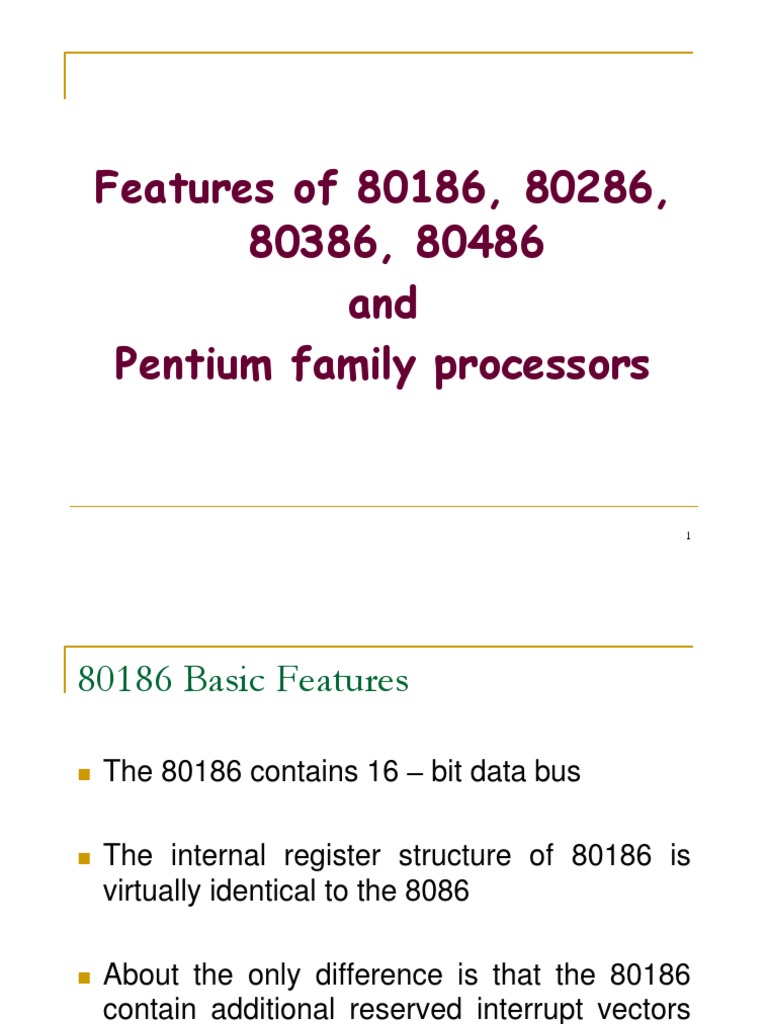 Features of 80186, 80286, 80386, 80486 and Pentium Family Processors | PDF | Central Processing ...
