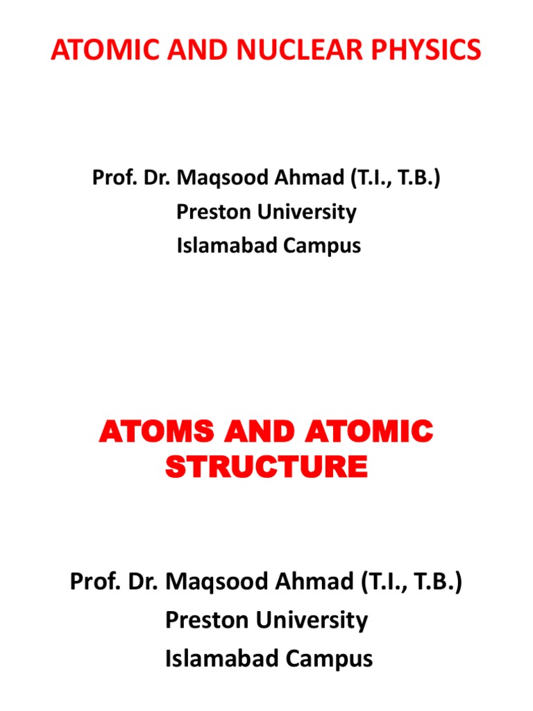 Lecture 1 Atomic and Nuclear Physics (M) | PDF | Atomic Orbital | Gases