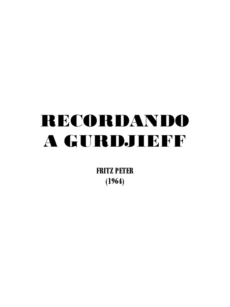 Fritz Peters - Recordando A Gurdjieff | PDF | Homo Sapiens | Adopción