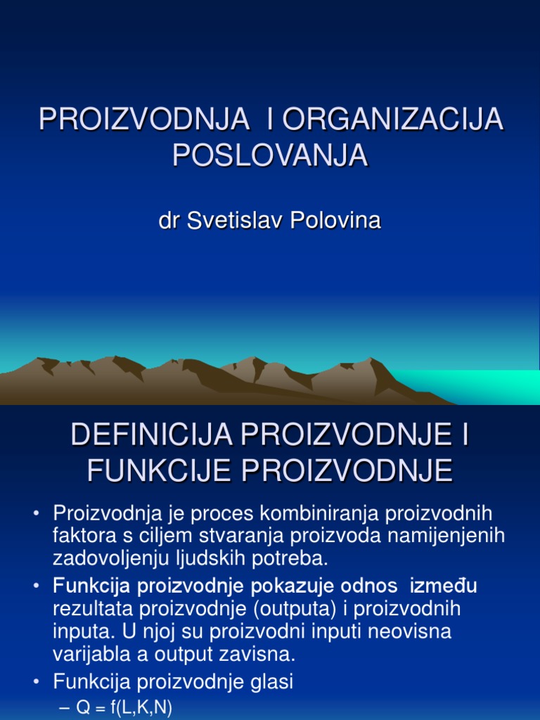 Proizvodnja I Organizacija Poslovanja | PDF