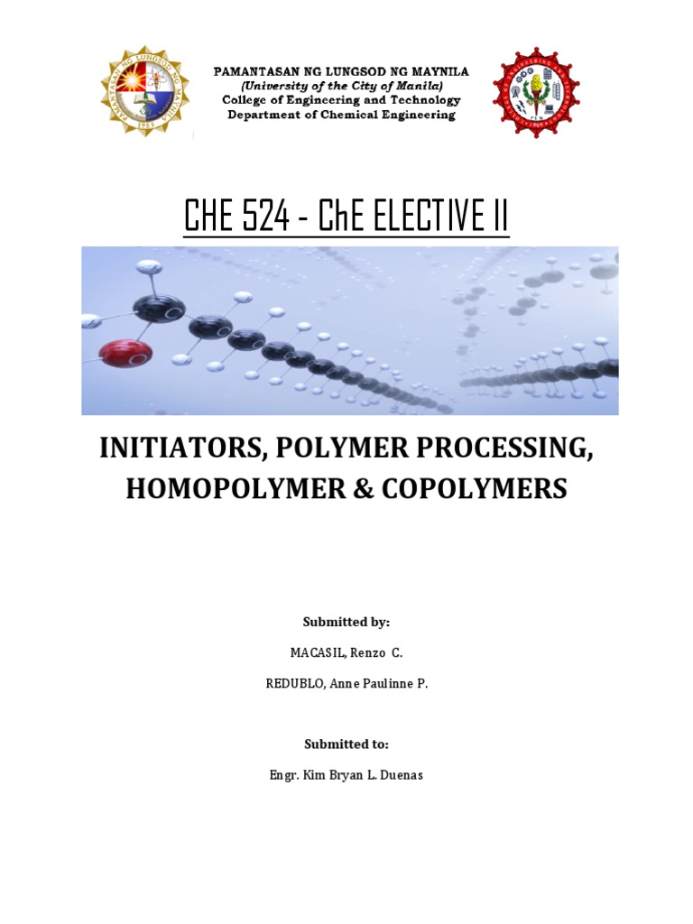 Analysis of Initiators, Polymer Processing Techniques, and Homopolymer ...