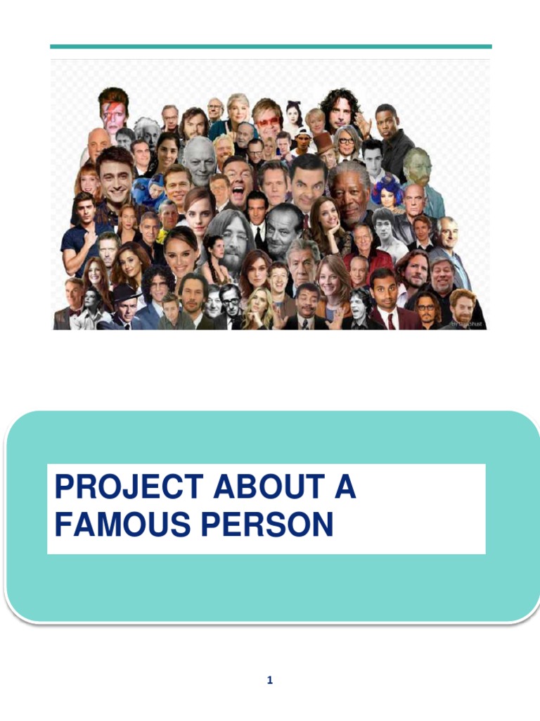Famous Person Project Guidelines | PDF | Self-Improvement | Wellness