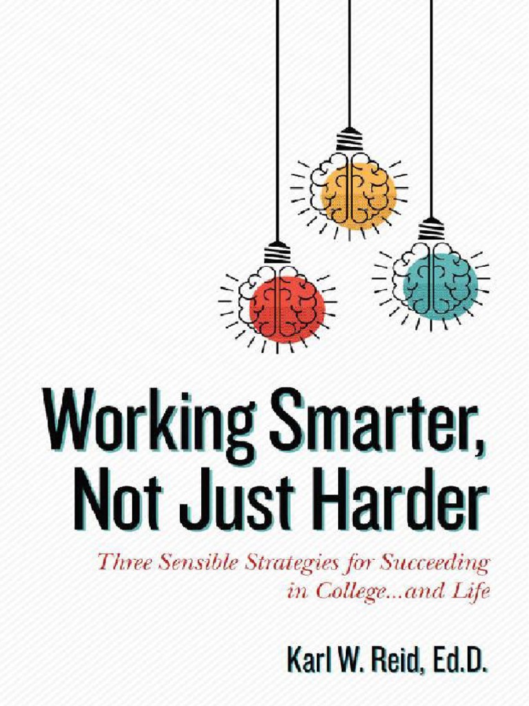 Working Smarter, Not Just Harder | PDF | Dormitory | Homework