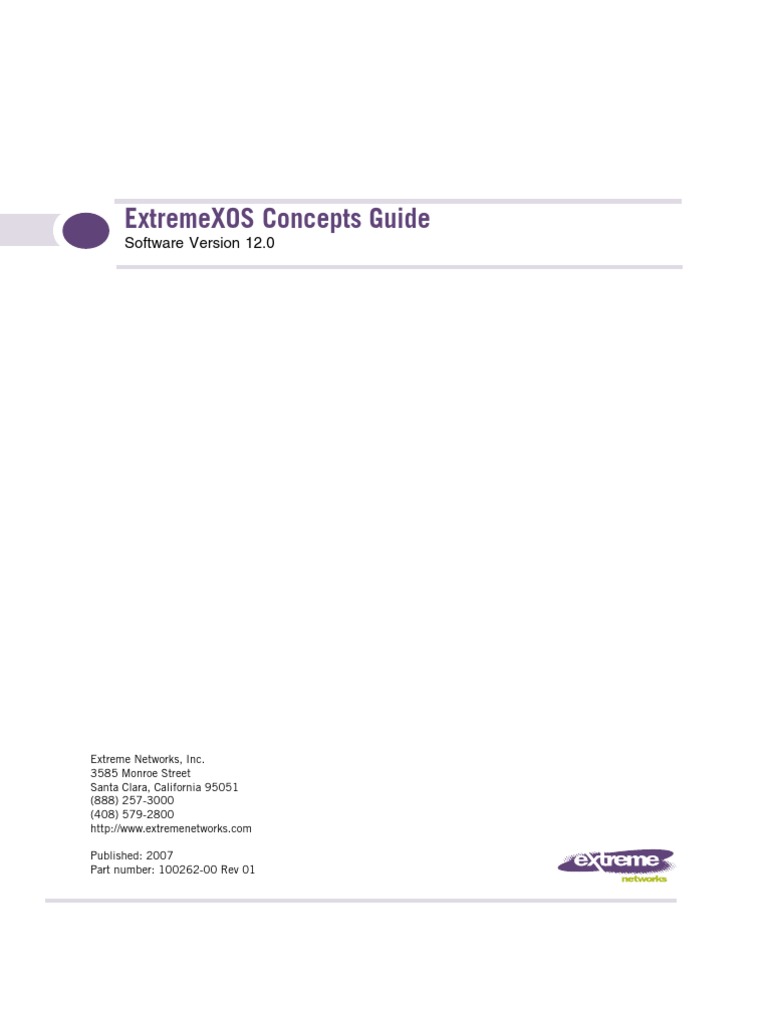ExtremeXOS Concepts Guide 12.0 - 100262-00 Rev 01 | PDF | Network ...