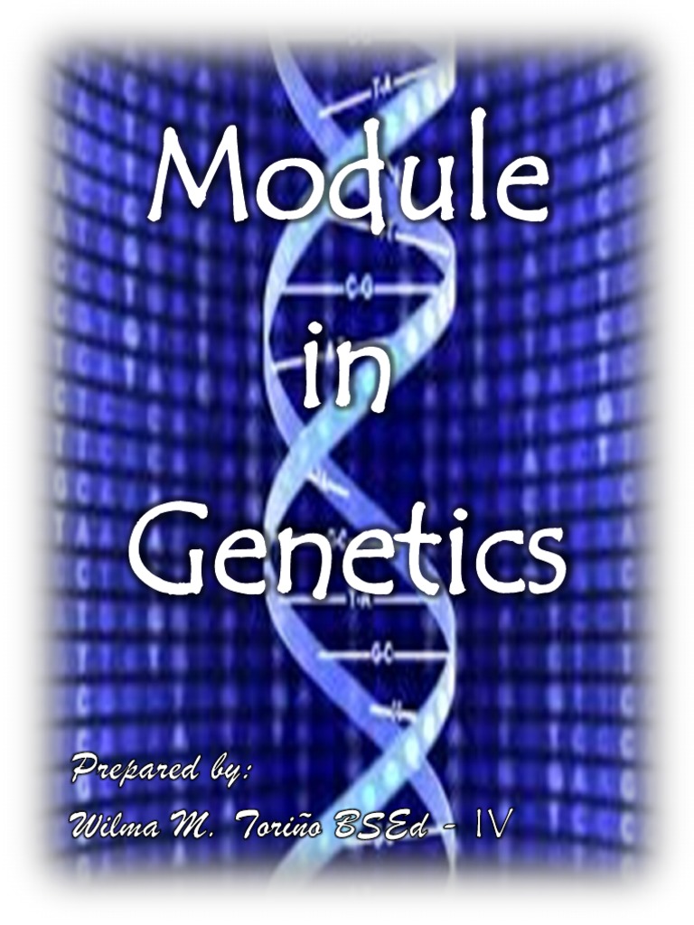Module in Genetics | PDF | Meiosis | Mitosis