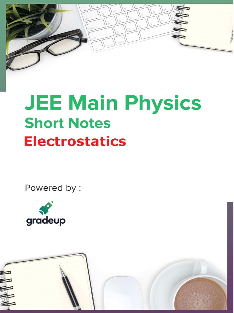 Electrostatics Notes For Iit Jee 33 PDF | PDF | Capacitor | Electric Field
