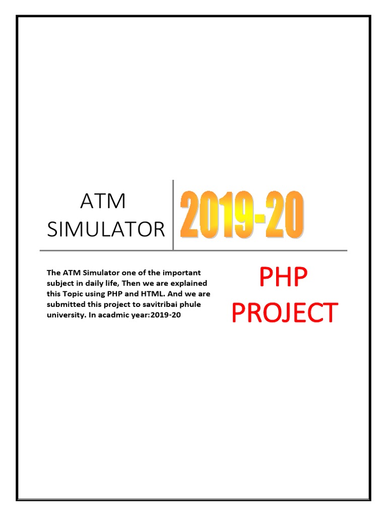 ATM Simulator: PHP Project | PDF | Automated Teller Machine | Databases