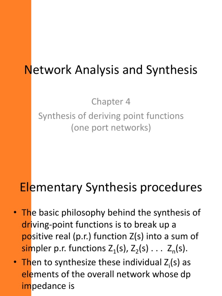 Synthesis of One Port Networks: Decomposing a Driving Point Impedance Function into Simpler ...