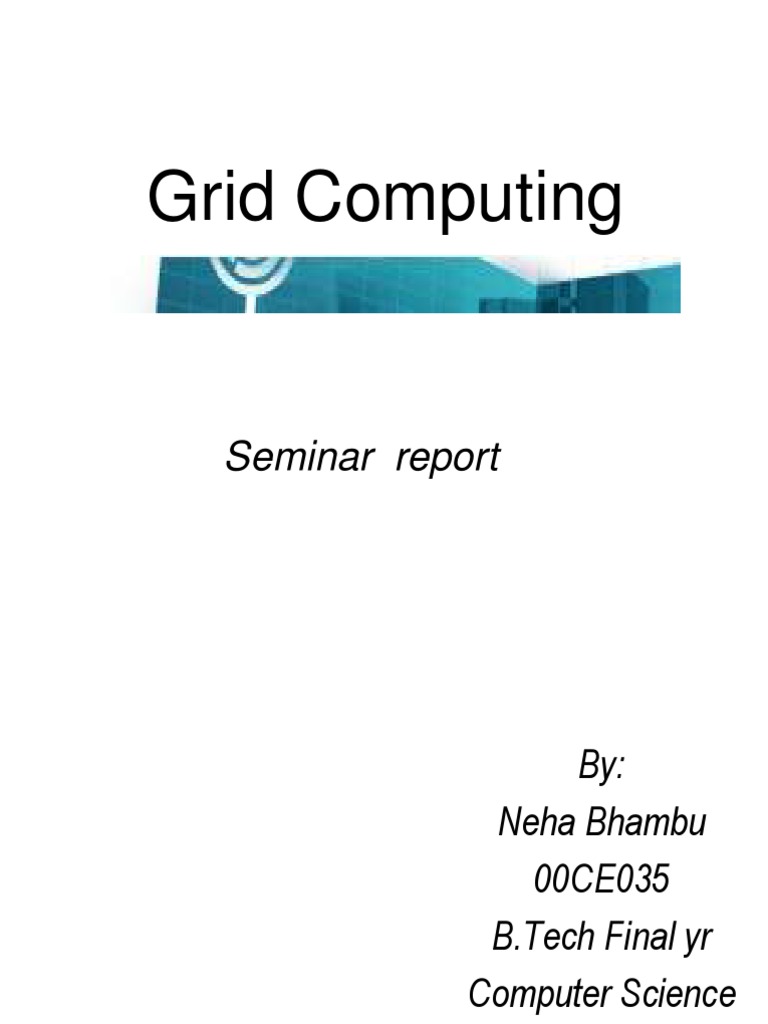 Gridcomputing 131119024625 Phpapp01 PDF | PDF | Grid Computing | Soap