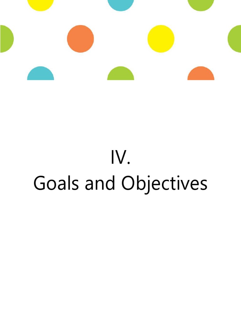 4 - Goals and Objectives | PDF | Data | Chart