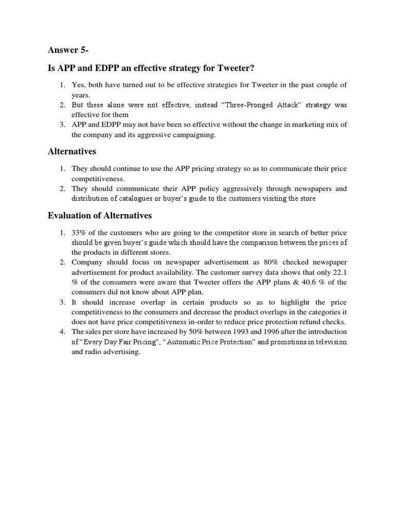 The Effectiveness of Tweeter's APP and EDPP Strategies Requires an ...