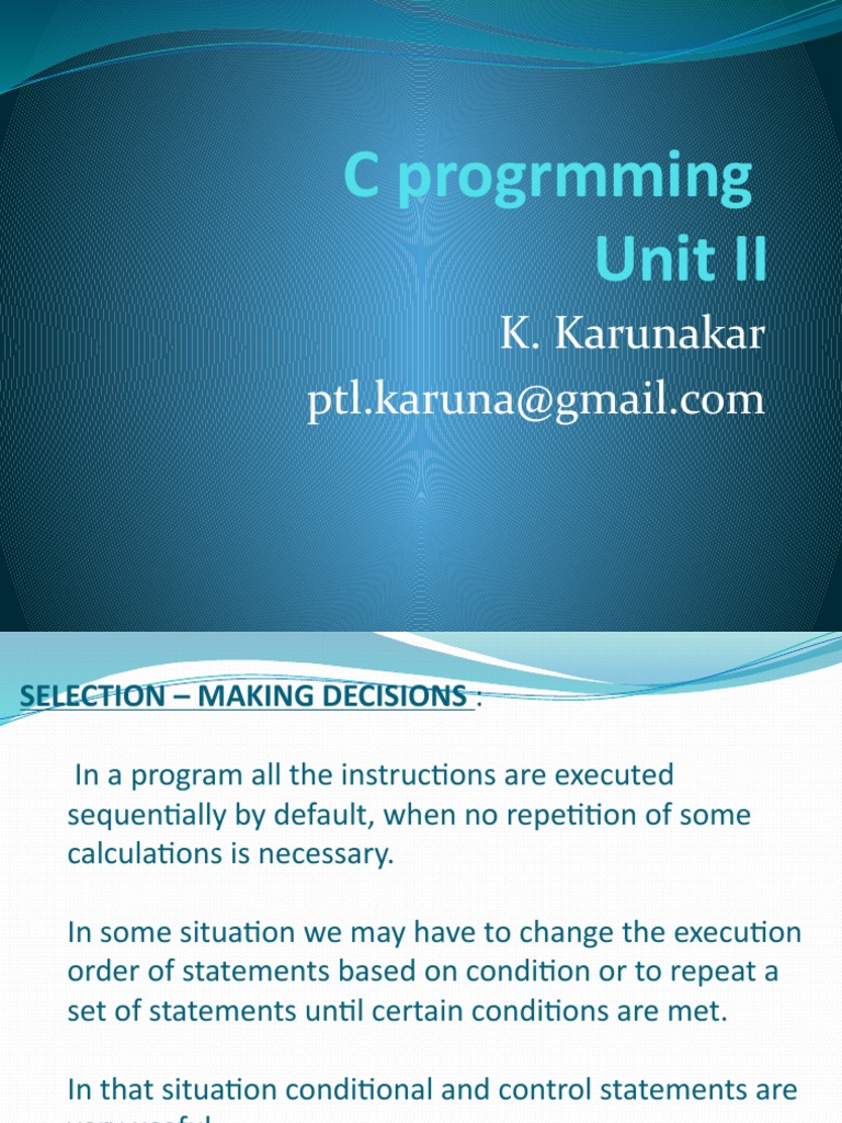 C Progrmming Unit II: K. Karunakar | PDF | Software Development | Computing