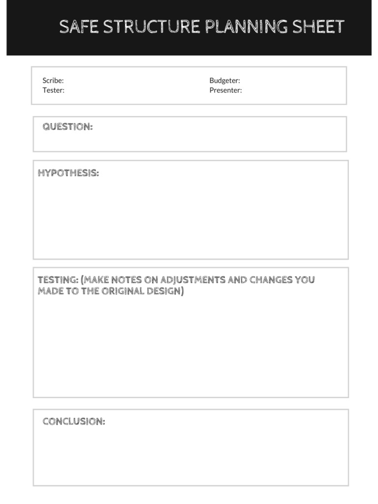 Safe Structure Planning Sheet: Scribe: Tester: Budgeter: Presenter | PDF