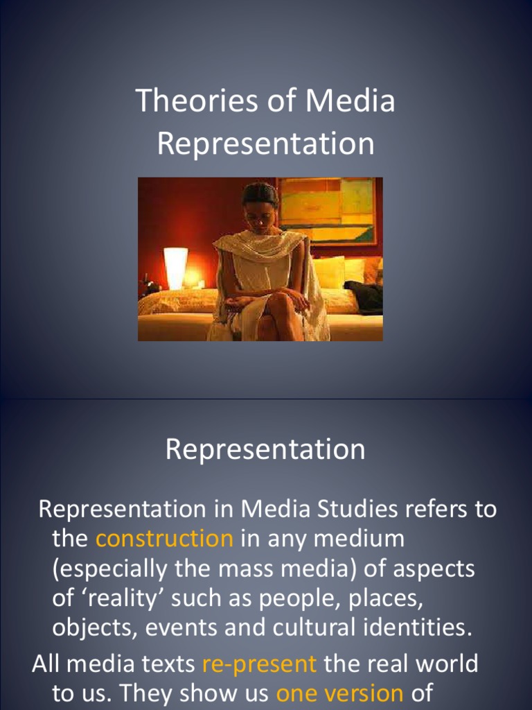 Theories of Media Representation | PDF | Cultural Studies | Mass Media