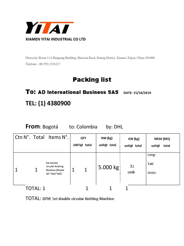 Packing List To::: Bogotá To: Colombia By: DHL CTN N°. Total Items N ...