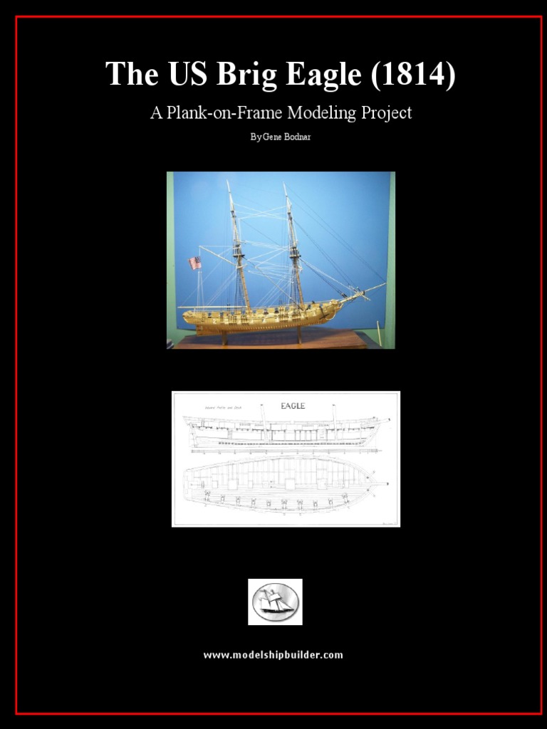 The US Brig Eagle (1814) - Model Ship Builder | PDF | Hull (Watercraft ...
