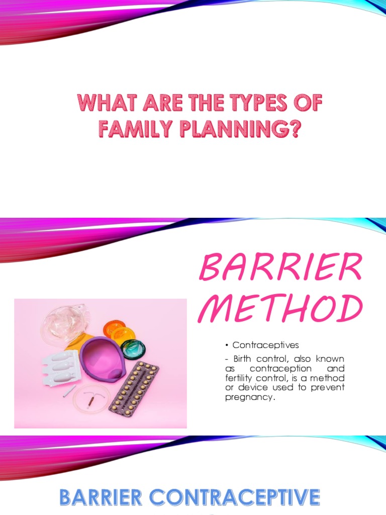 Types of Family Planning Methods | PDF | Birth Control | Condom