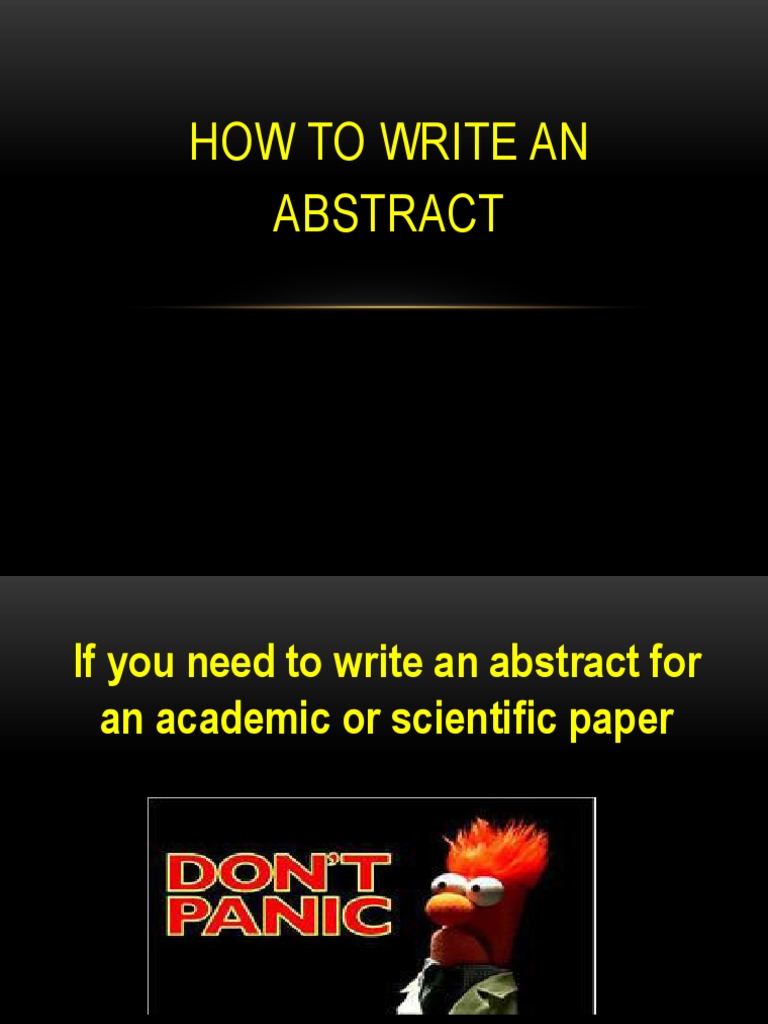 A Guide to Writing Effective Abstracts: Key Considerations, Structure ...