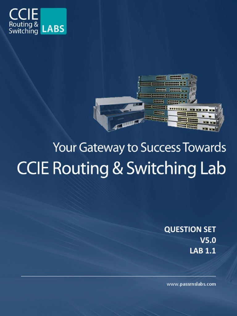 CCIE RNS v5 - Configuration - Question - Lab 1.1 - Final Release - 01 ...