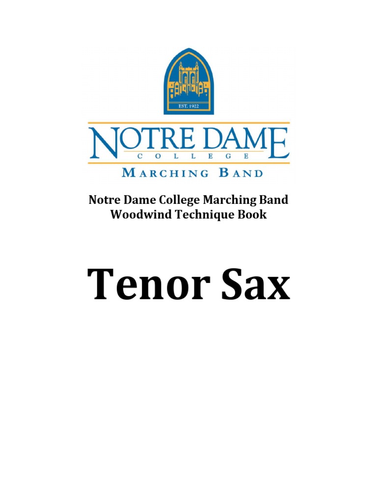 Tenor Sax: Notre Dame College Marching Band Woodwind Technique Book ...