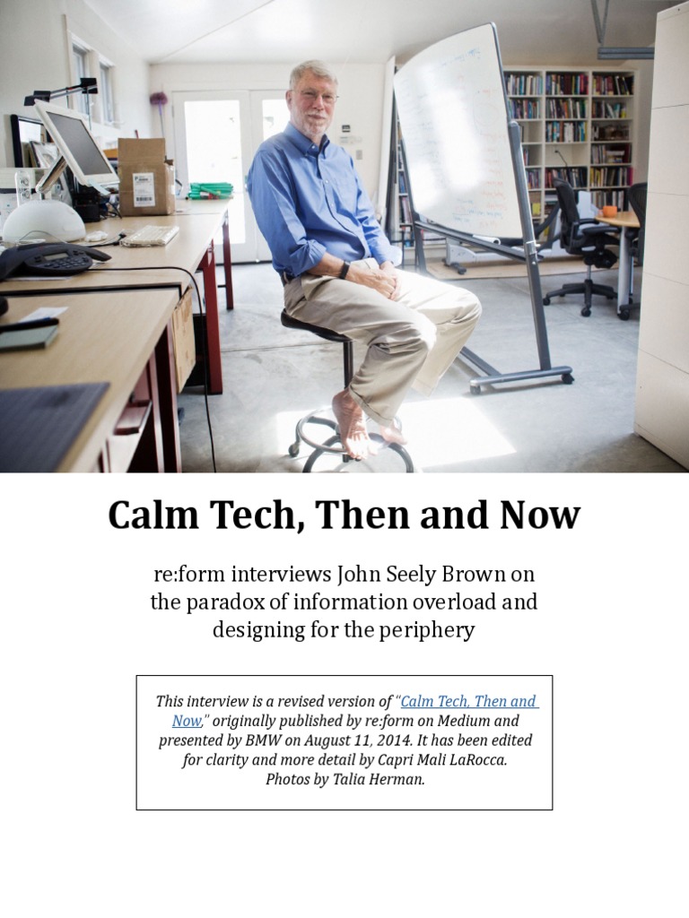 Calm Tech, Then and Now | PDF | Attention | Graphical User Interfaces
