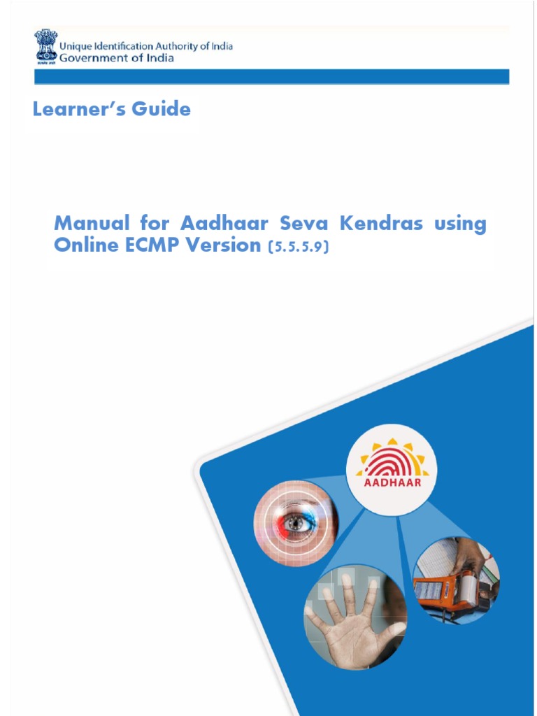Learner's Guide: Manual For Aadhaar Seva Kendra Using Online ECMP ...